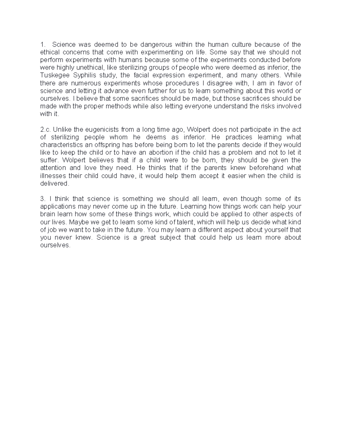 MRR1 - Science was deemed to be dangerous within the human culture ...