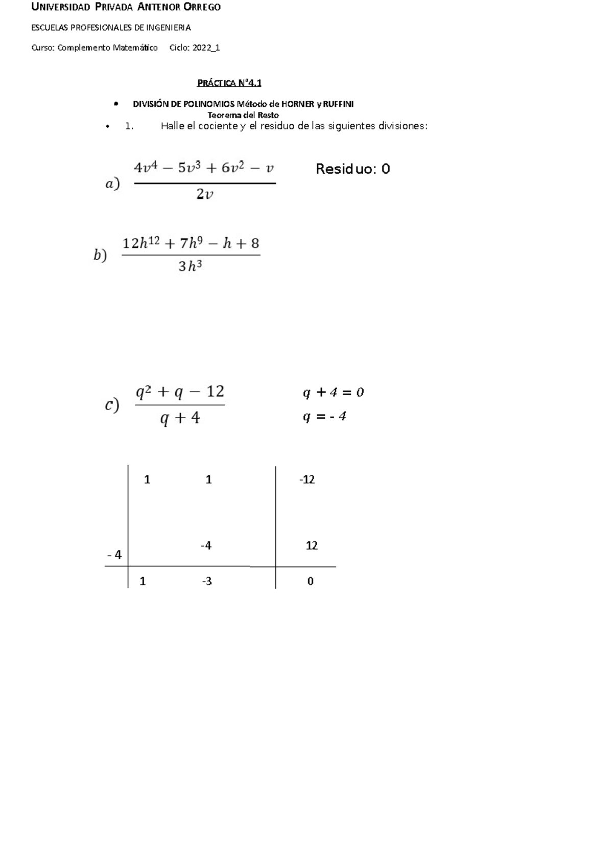 Trabajo Divisiones Semana 4 - 1. Halle el cociente y el residuo de las ...