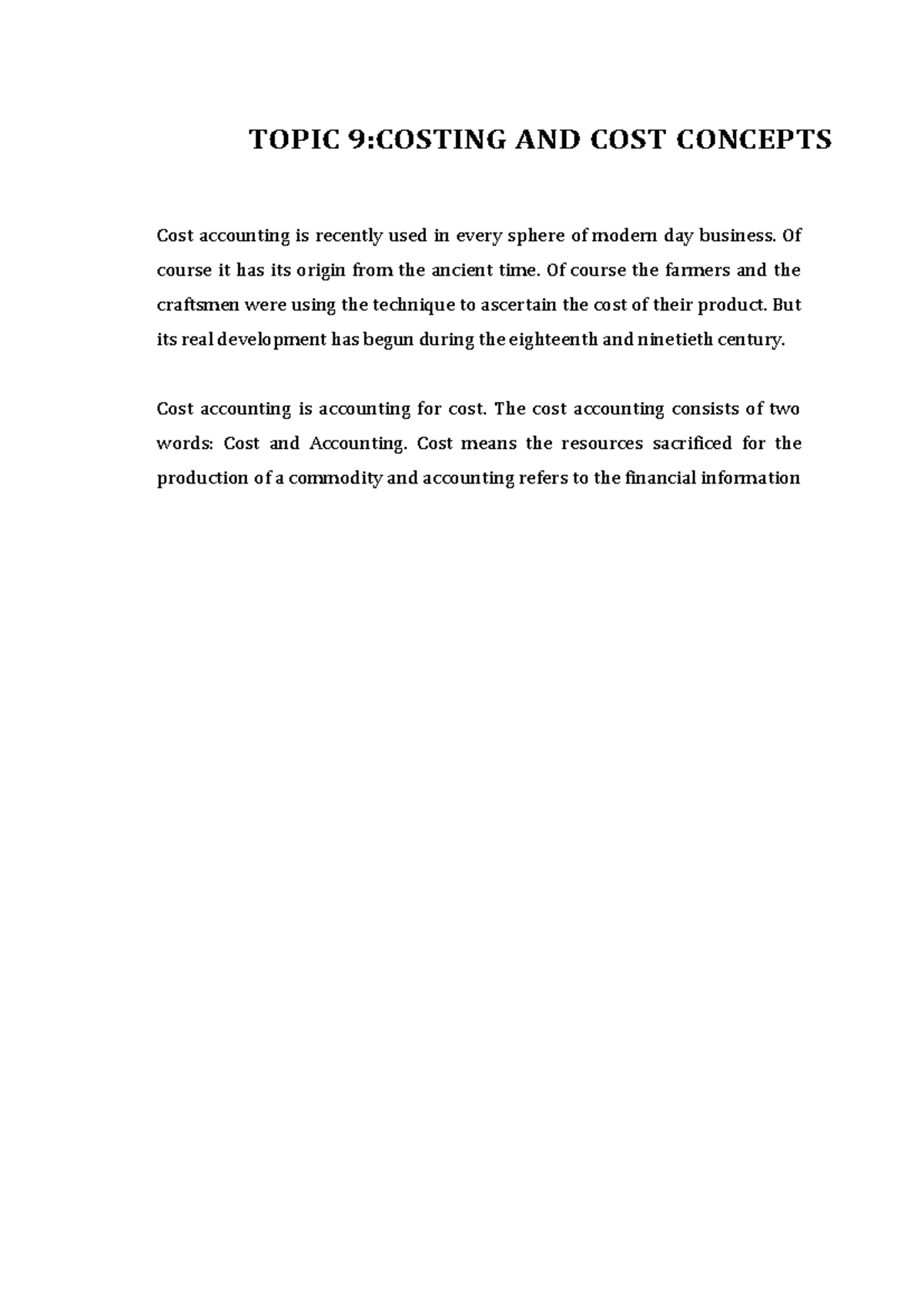 Topic 9 - dr musau - TOPIC 9:COSTING AND COST CONCEPTS Cost accounting ...