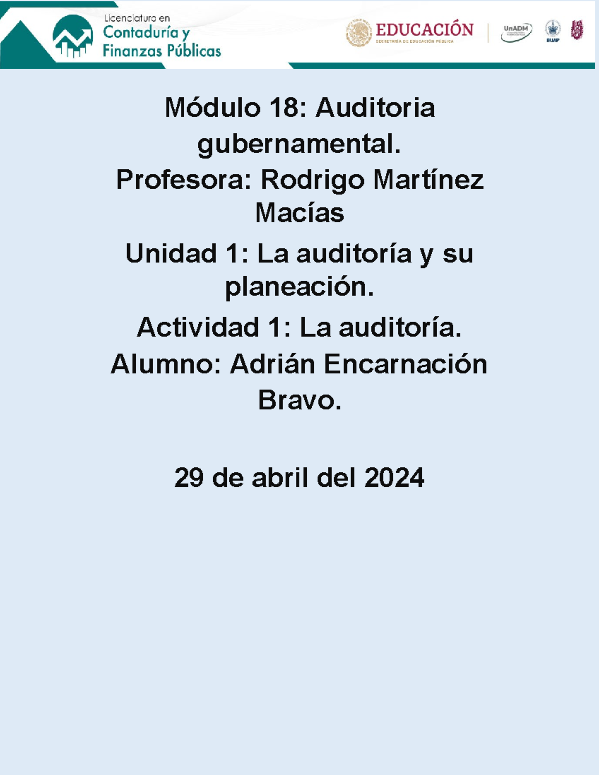 M18 U1 A1 Encarnación BA - Módulo 18: Auditoria gubernamental ... M18 U1 A1 Encarnación BA - Módulo 18: Auditoria gubernamental ...
