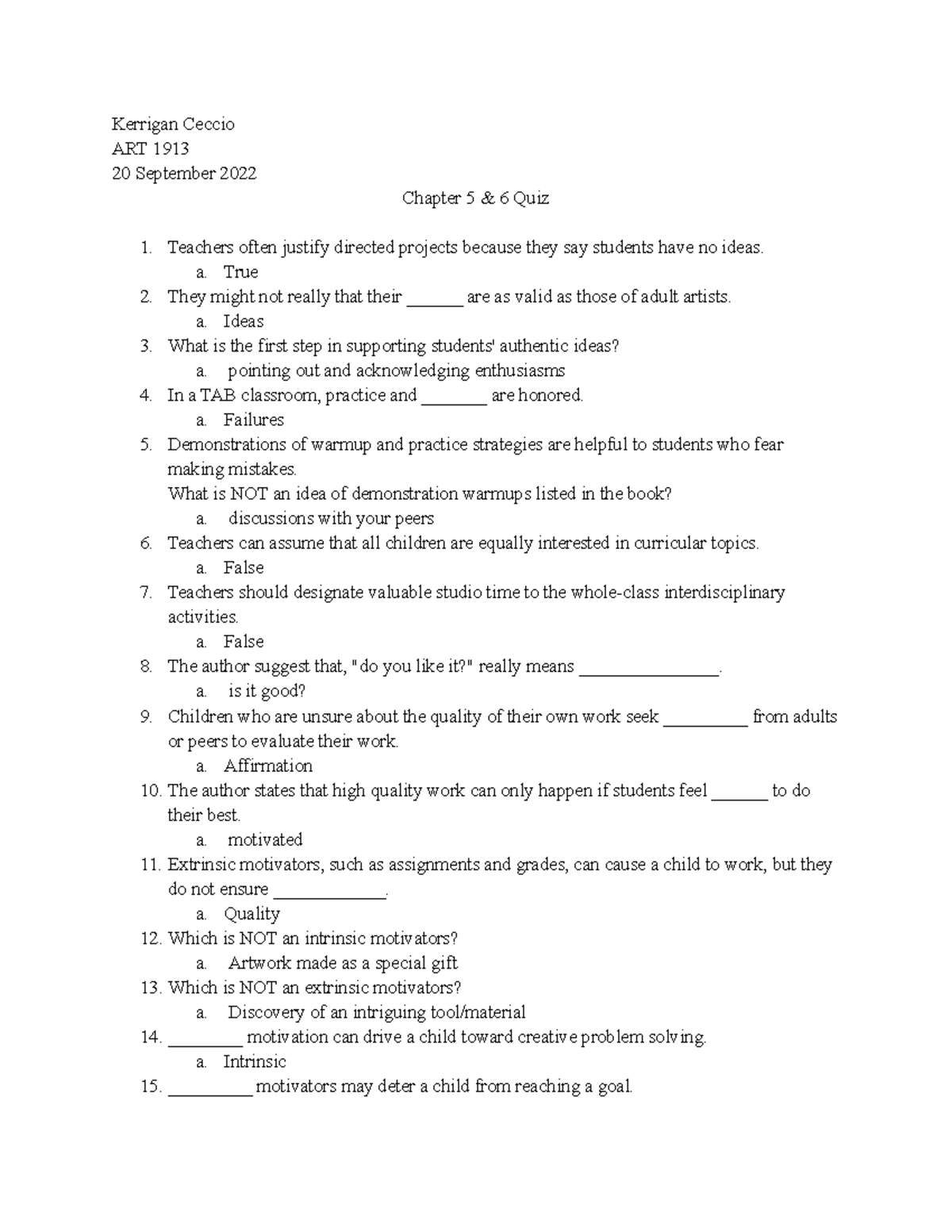 Chapter 5-6 Quiz - Kerrigan Ceccio ART 1913 20 September 2022 Chapter 5 ...