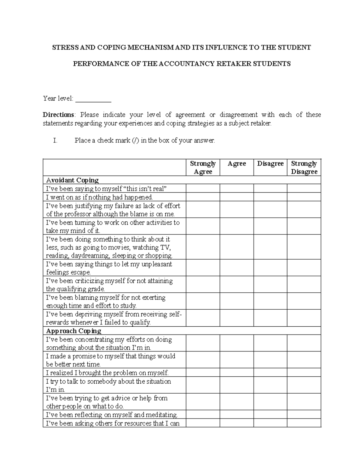 Questionnaire - STRESS AND COPING MECHANISM AND ITS INFLUENCE TO THE ...