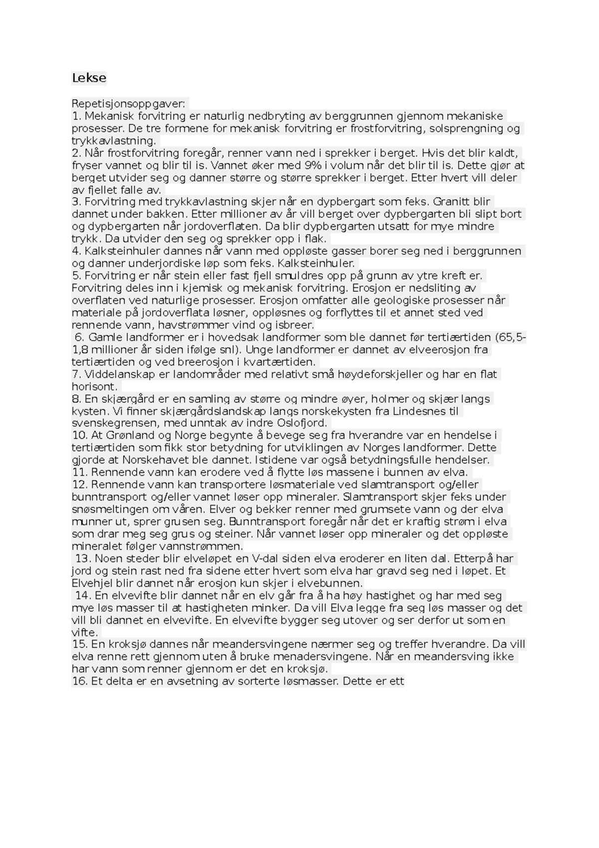 Lekse - forvitring - Lekse Repetisjonsoppgaver: Mekanisk forvitring er ...