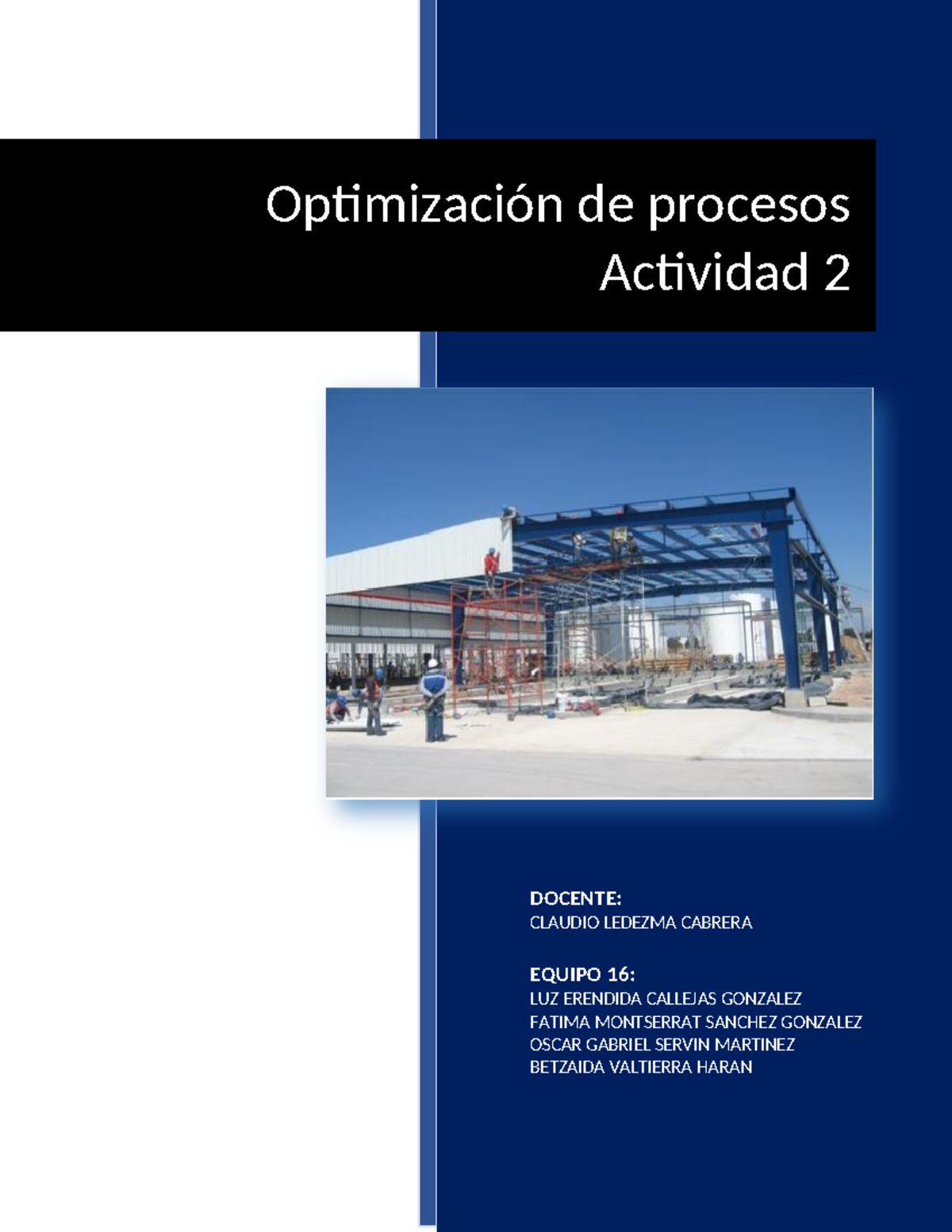 Actividad 2 Equipo #16 - ,lñm} - Optimización de procesos Actividad 2 ...