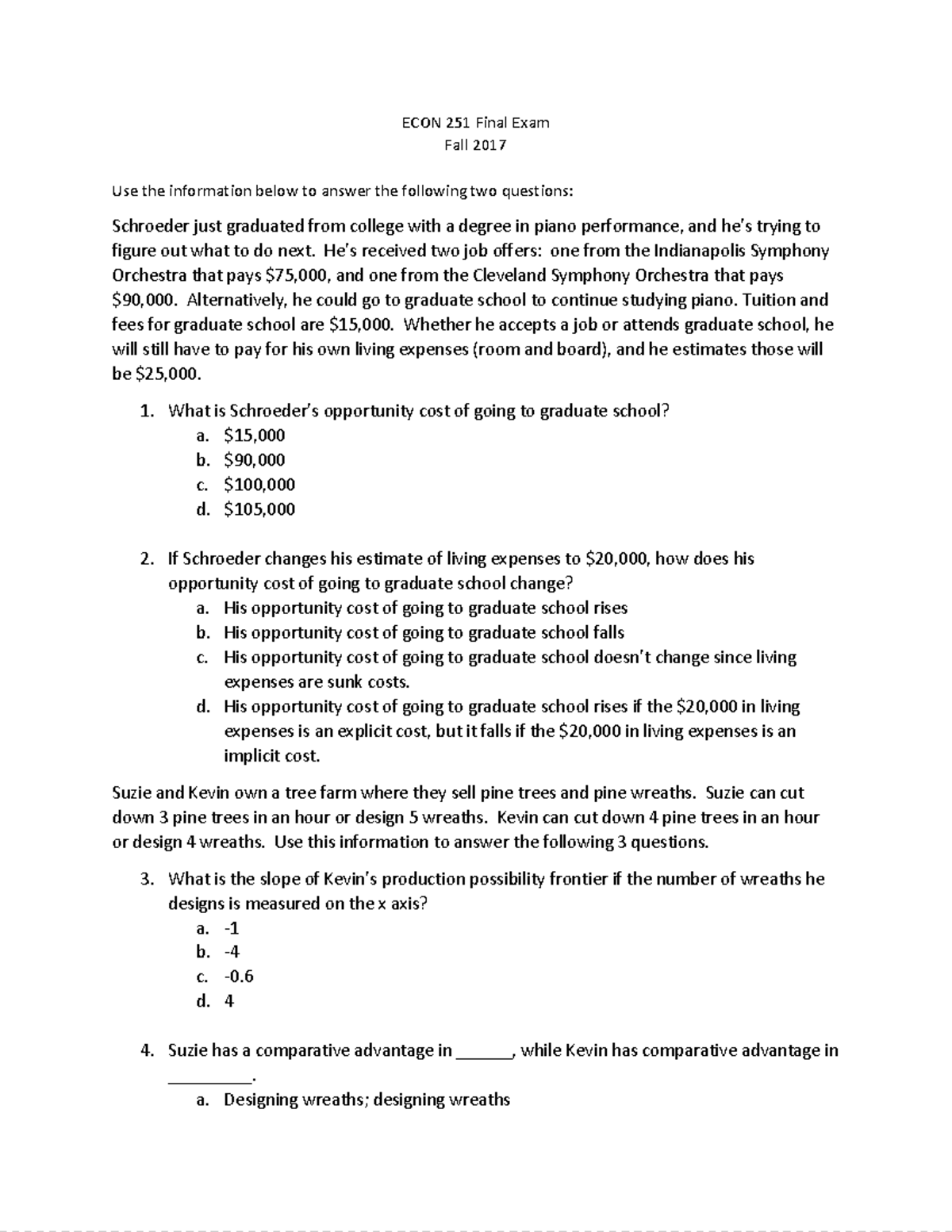 FA 17 ECON 251 DR Blanchard EXAM 3 Solutions - ECON 251 Final Exam Fall ...