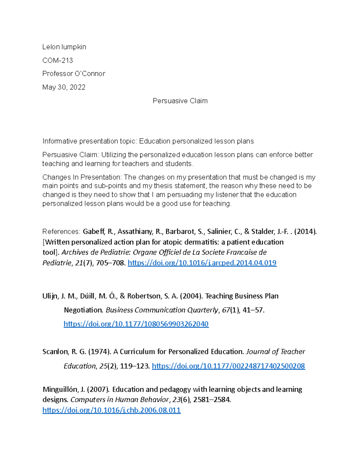 Persuasive claim paper 1 - Lelon lumpkin COM- Professor O’Connor May 30 ...