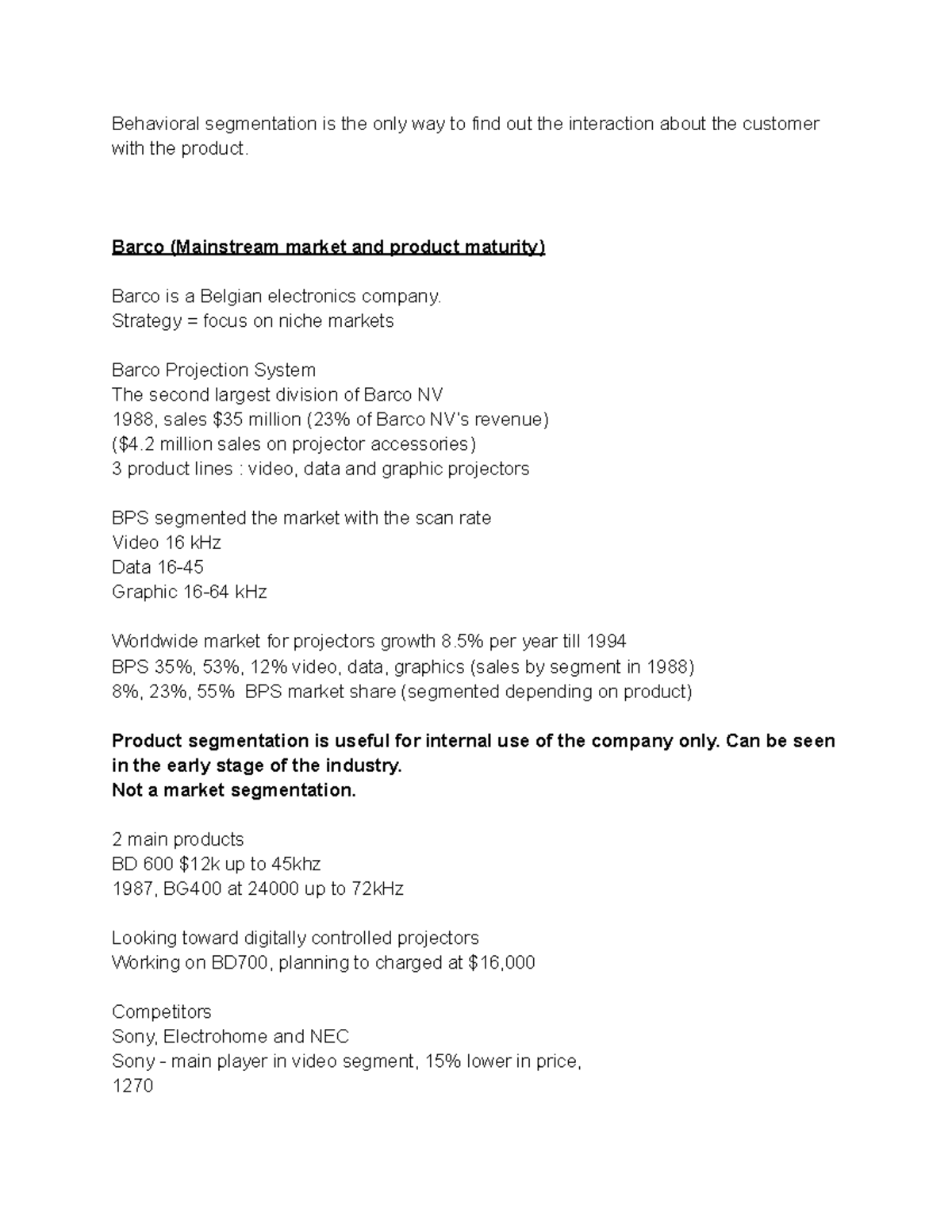 Barco Case - HBS Case Analysis - Behavioral segmentation is the only ...