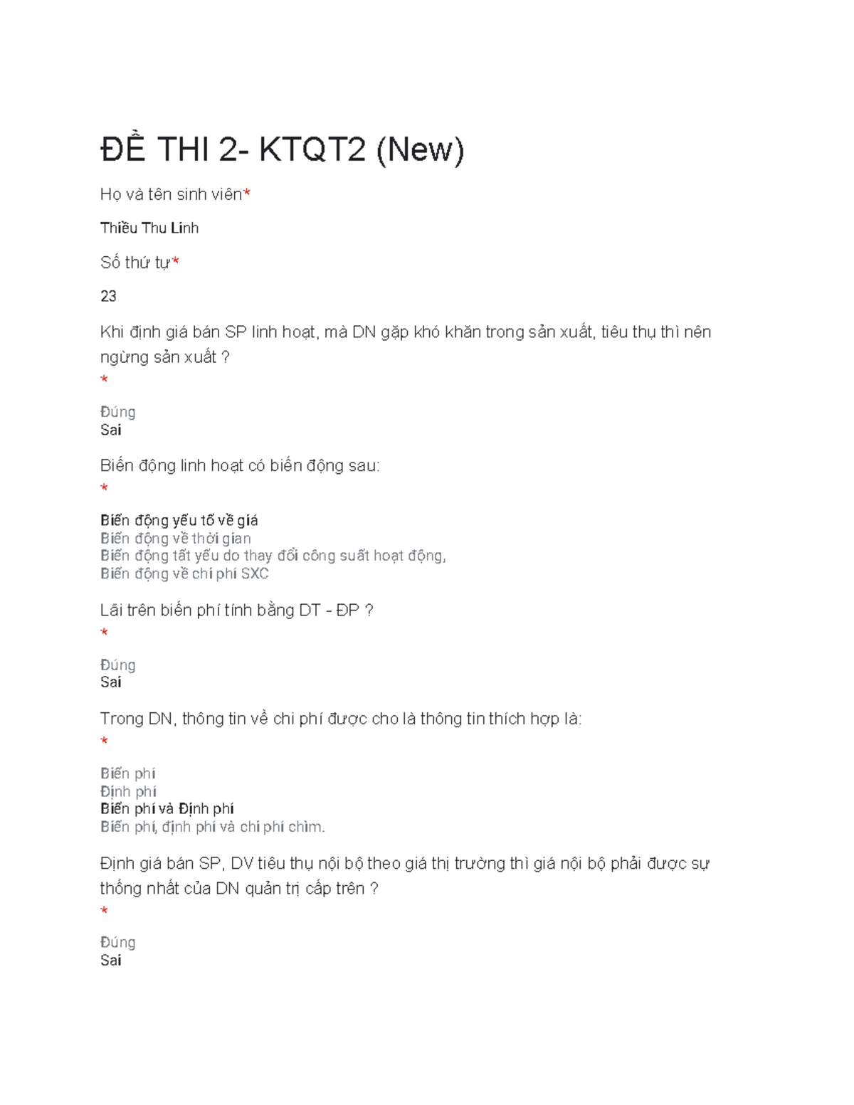 Bài ktra - Bài ktra - ĐỀ THI 2- KTQT2 (New) Họ và tên sinh viên* Thiều Thu Linh Số thứ tự* 23 ...