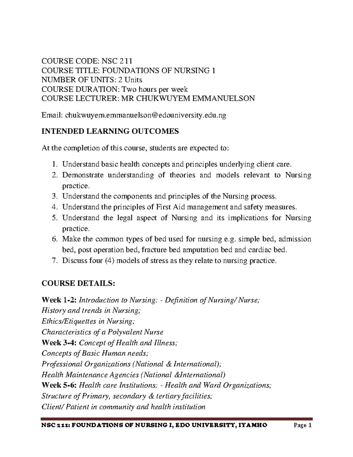 Foundations of nursing 1 lecture note - COURSE CODE: NSC 2 11 COURSE TITLE: FOUNDATIONS OF ...