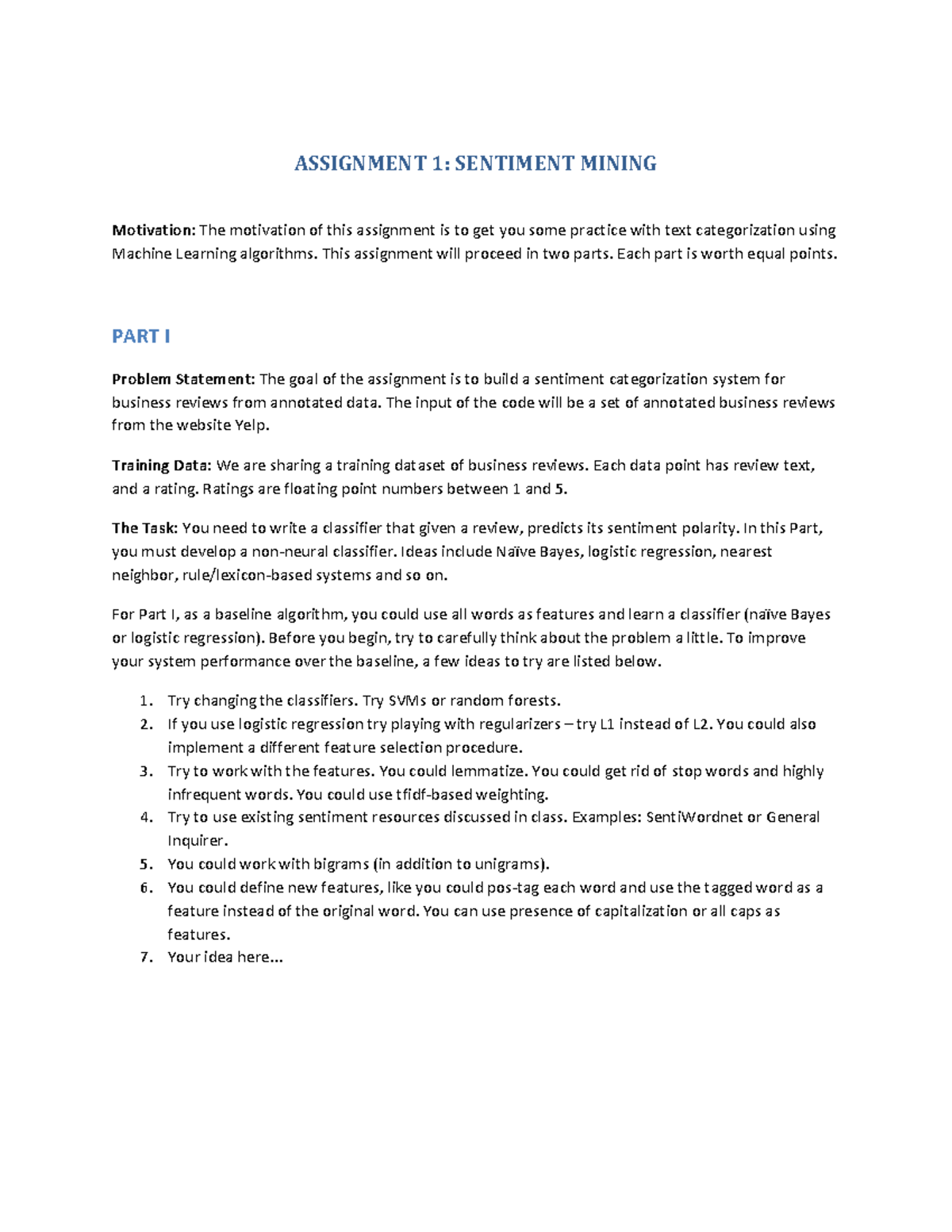 Problem statement (11) - ASSIGNMENT 1: SENTIMENT MINING Motivation: The motivation of this - Studocu