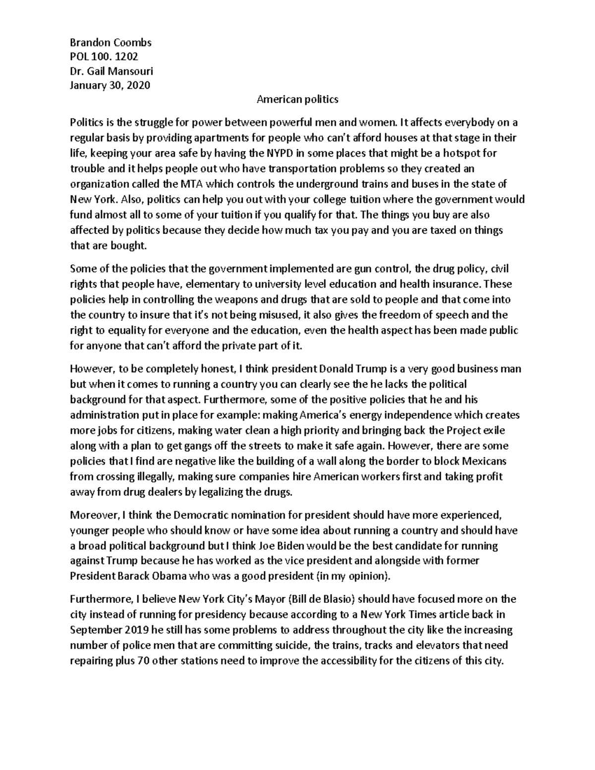 American politics - Brandon Coombs POL 100. 1202 Dr. Gail Mansouri ...