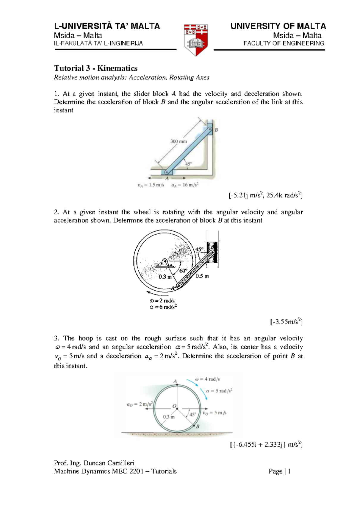 Relative motion analysis - acceleration rotating axes - Msida – Malta Msida – Malta IL-FAKULATÀ ...