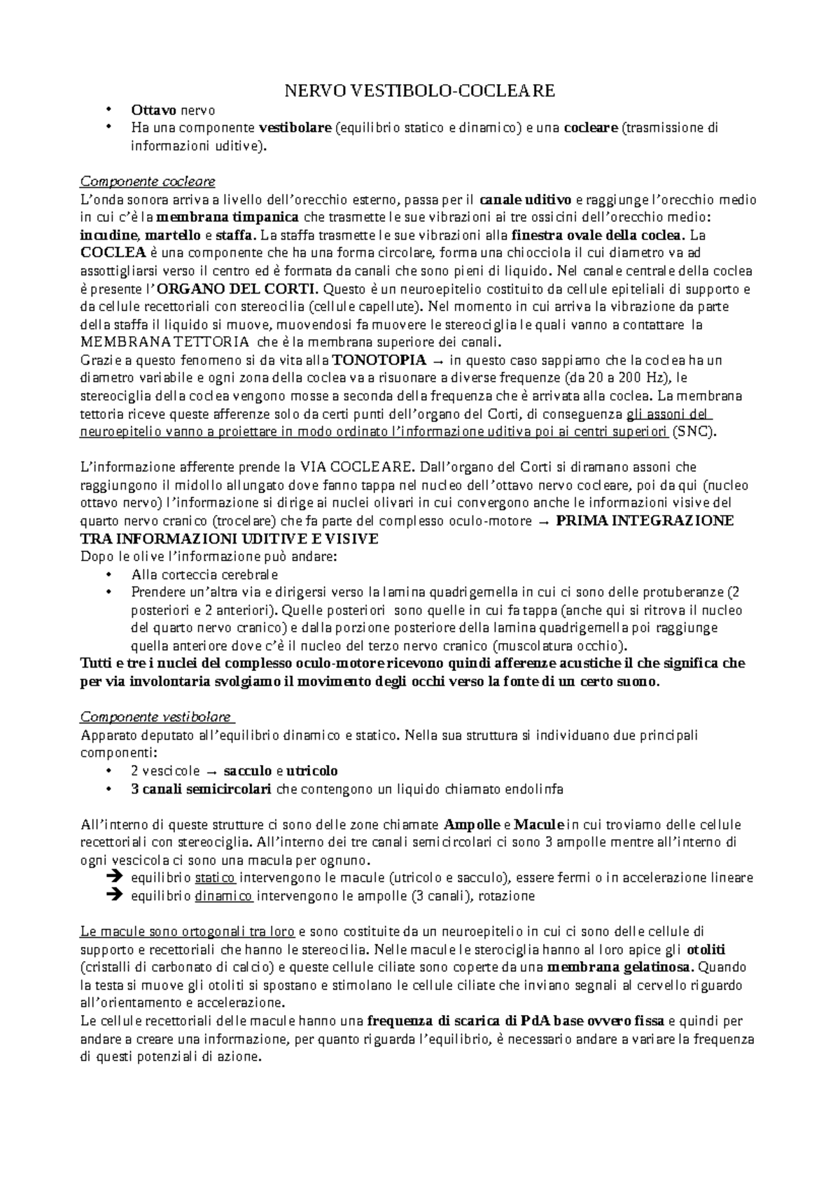 apparato vestibolare - NERVO VESTIBOLO-COCLEARE • Ottavo nervo • Ha una ...