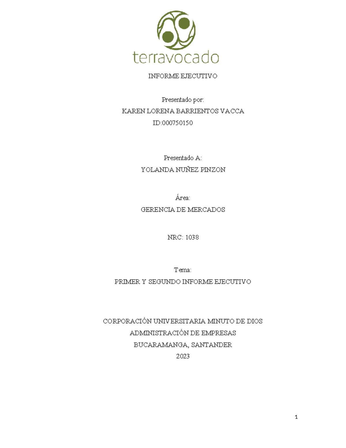 Informe lorenaaaD - INFORME EJECUTIVO Presentado por: KAREN LORENA ...