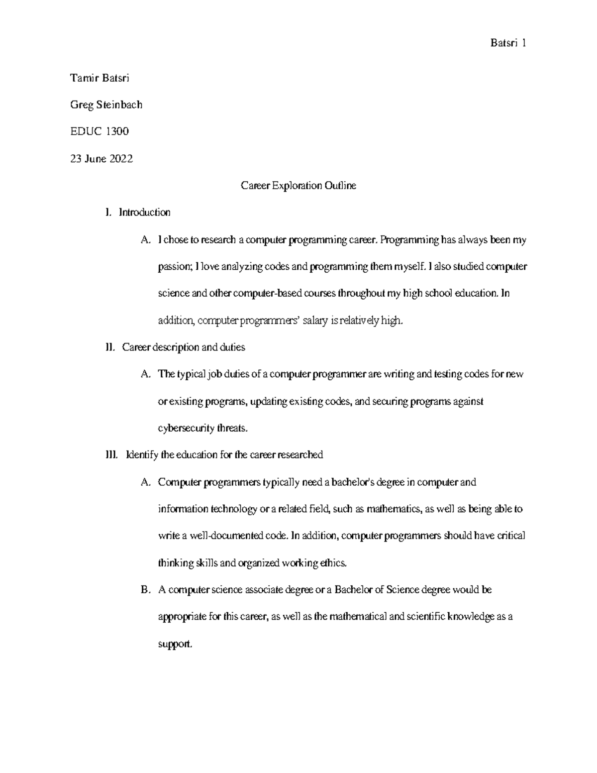 Career Exploration Outline - Tamir Batsri Greg Steinbach EDUC 1300 23 ...