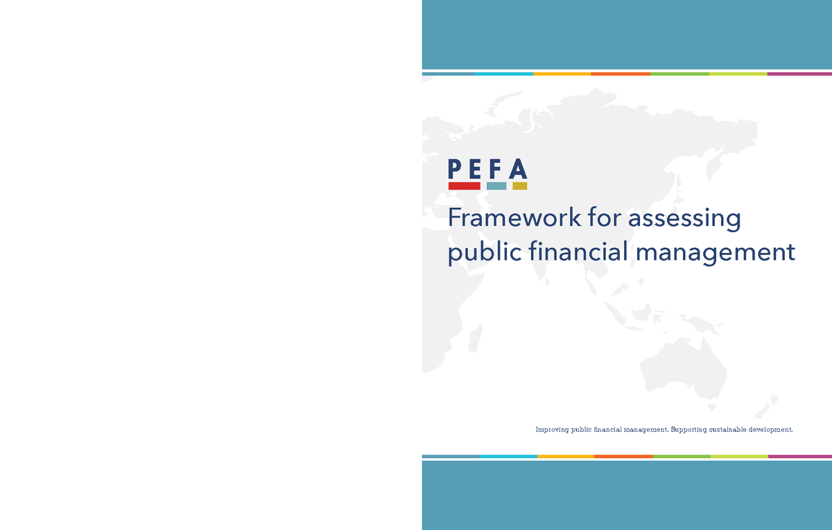 PEFA Framework - PEFA Secretariat Framework for assessing public ...
