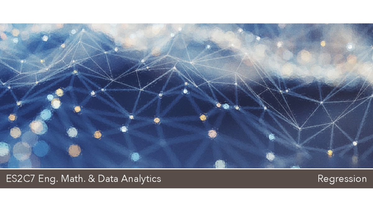 Lab 1 Lecture (Part 2) - asdasdasd - ES2C7 Eng. Math. & Data Analytics ...