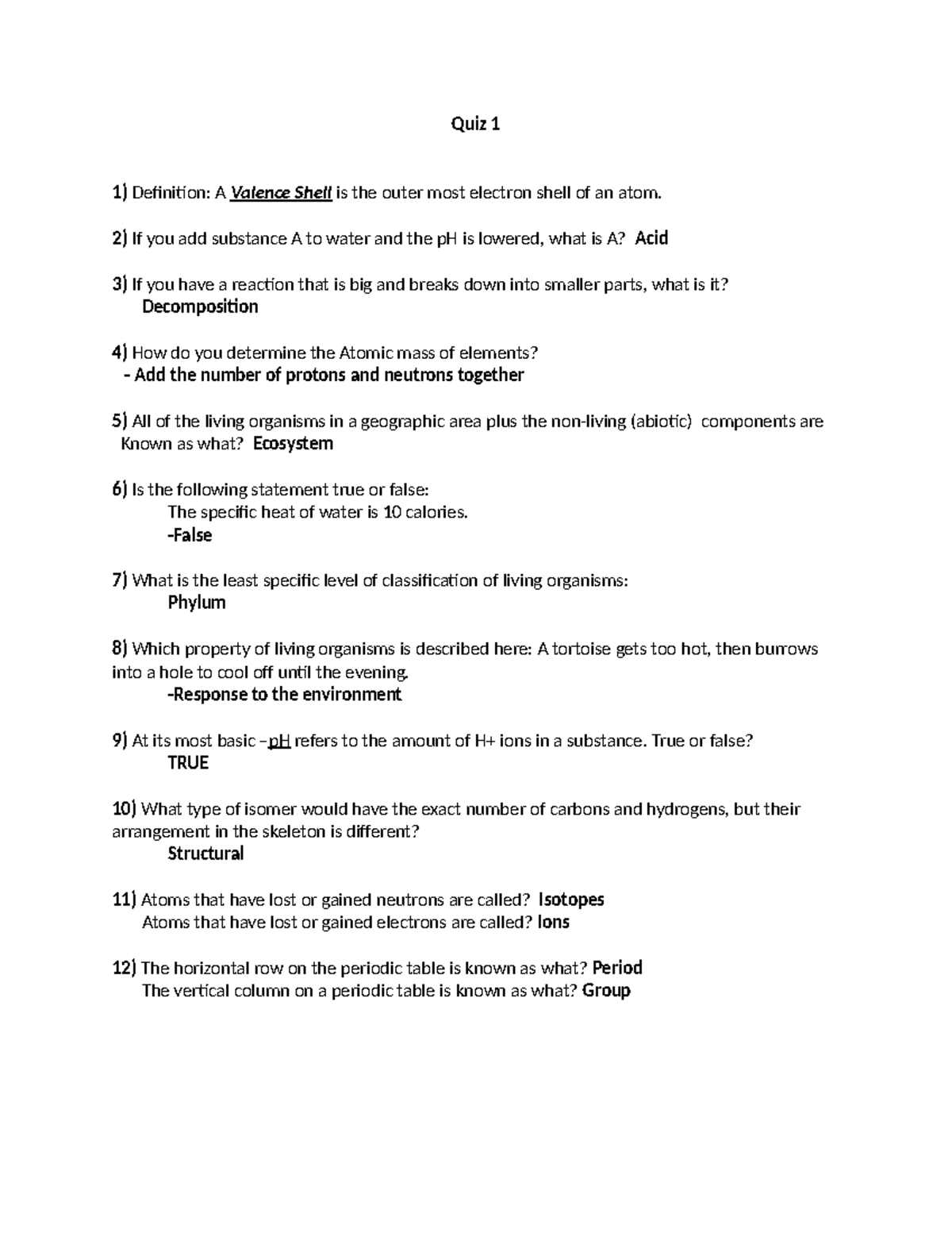 Quiz 1 - practice - Quiz 1 Definition: A Valence Shell is the outer ...