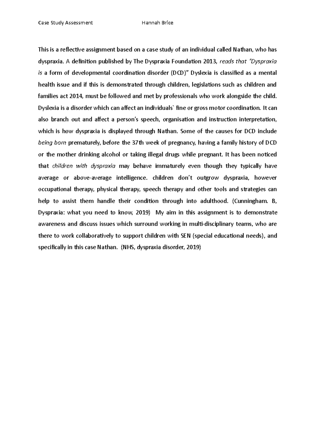 Case Study- DUE Janurary - This is a reflective assignment based on a ...