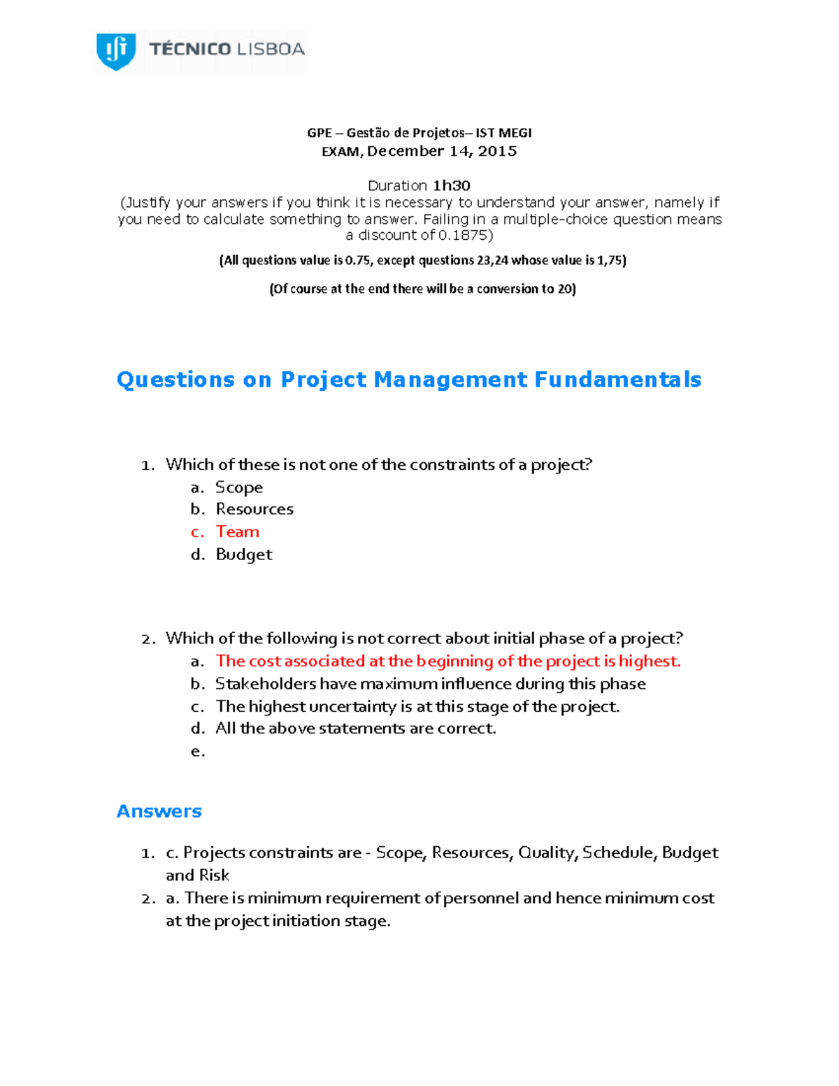 Project management multiple choice - GPE – Gestão de Projetos– IST MEGI ...