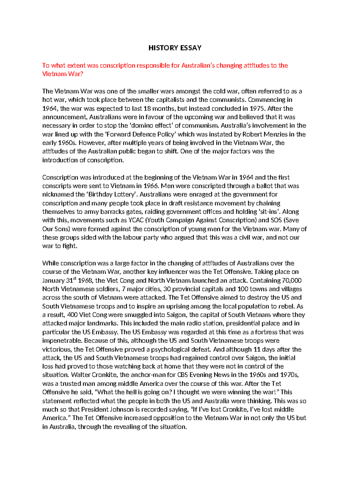 History Essay - Vietnam War - HISTORY ESSAY To what extent was ...
