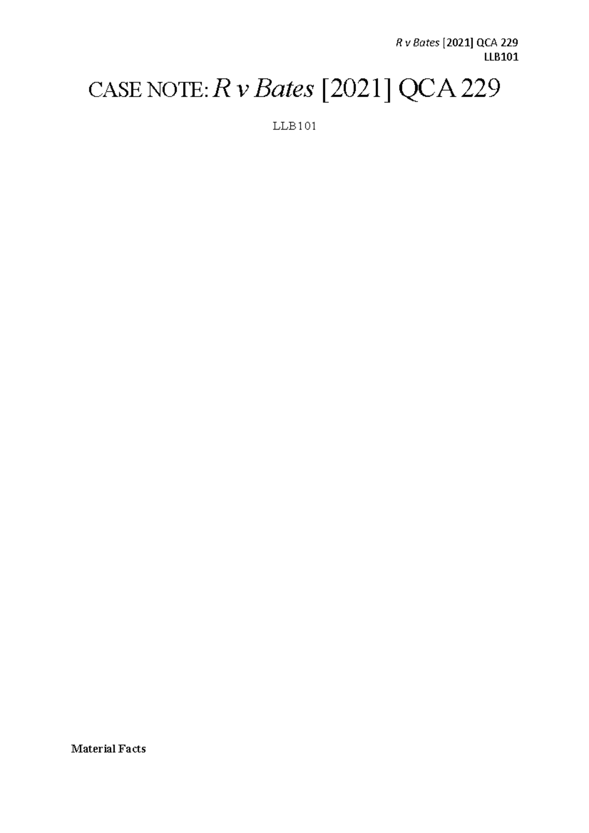 Case Note assessment - LLB CASE NOTE: R v Bates [2021] QCA 229 LLB ...