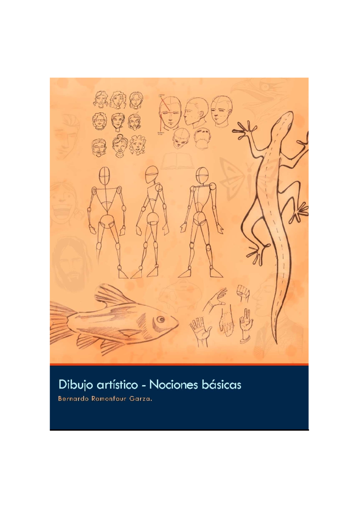 02. Dibujo artícstico. Nociones básicas Autor Bernardo Ramonfaur Garza ...