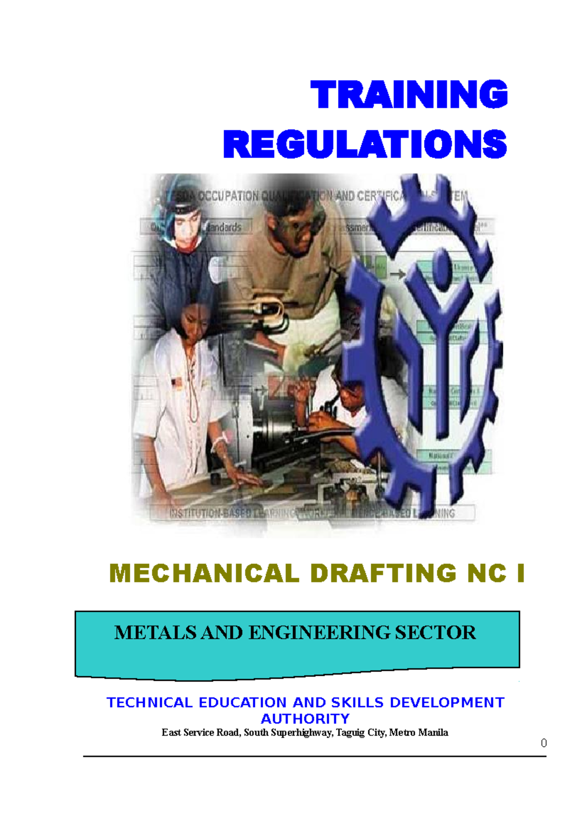 Mechanical Drafting NC I - 0 TRAINING REGULATIONS METALS AND ...