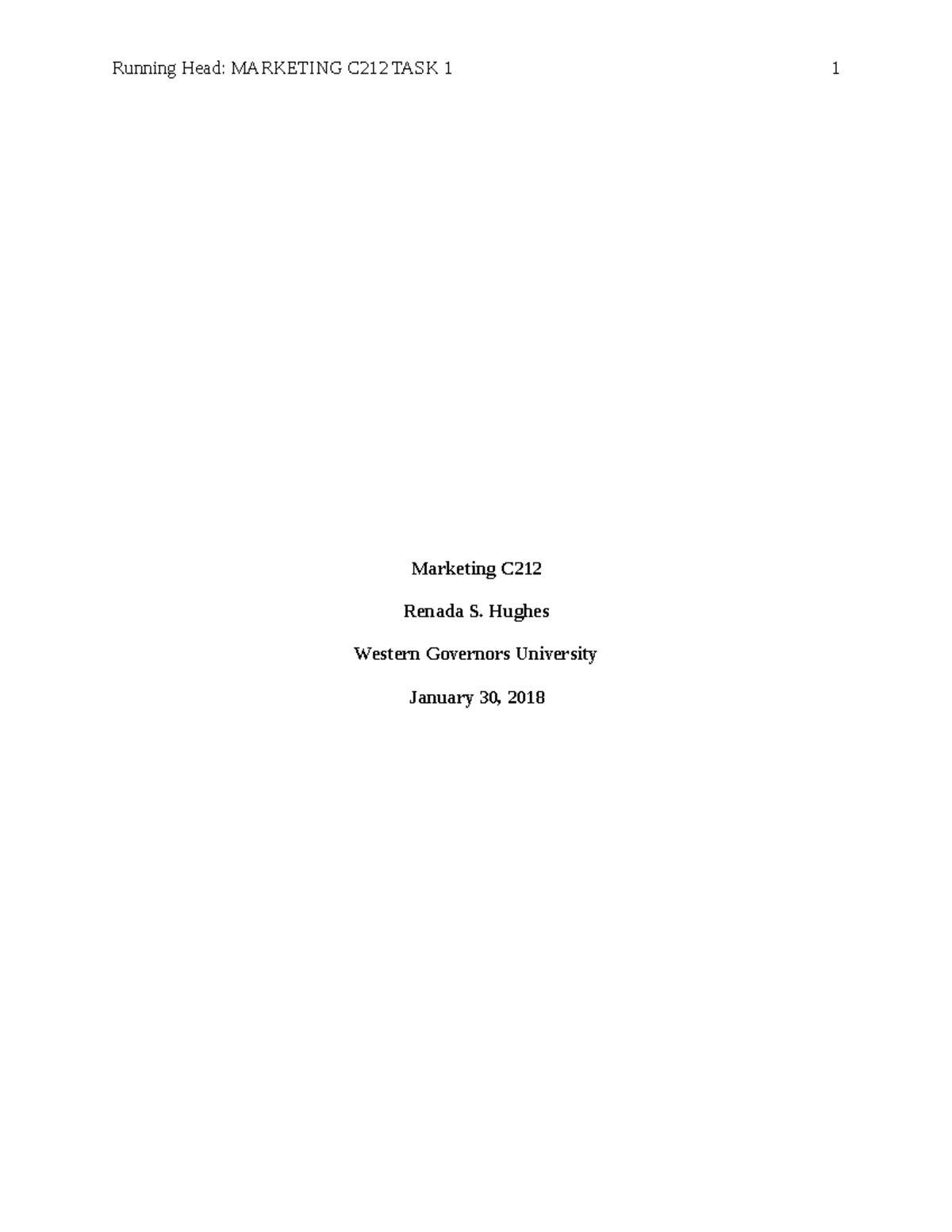 Marketing C212 Task 1 - Running Head: MARKETING C212 TASK 1 1 Marketing ...
