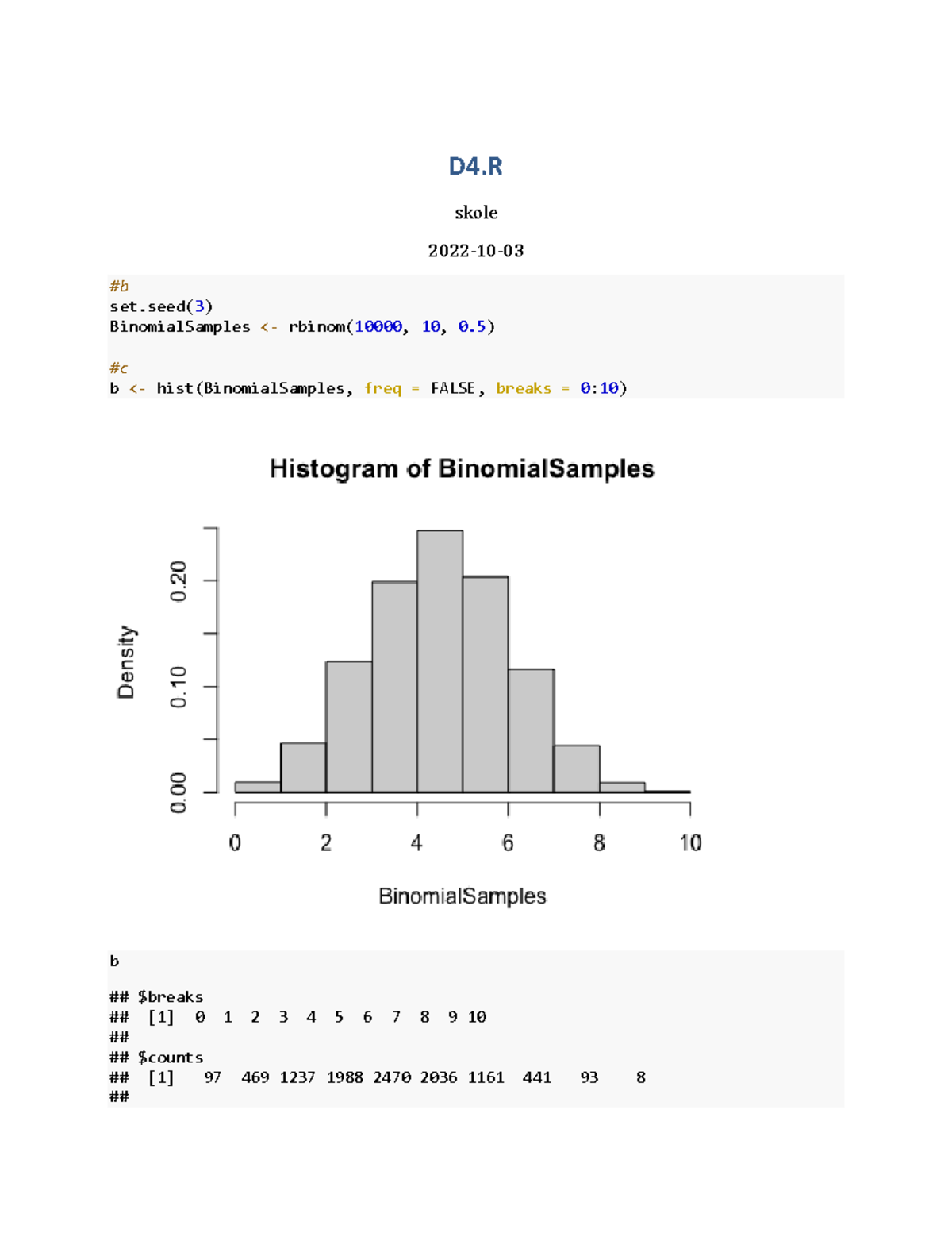 D4 - øvelse 4 - STAT101 - GODKJENT - D4 skole 2022-10- #b set( 3 ...