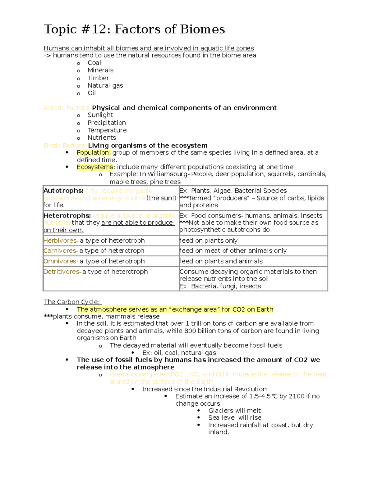 Topic #12- Factors of Biomes - Topic #12: Factors of Biomes Humans can inhabit all biomes and ...