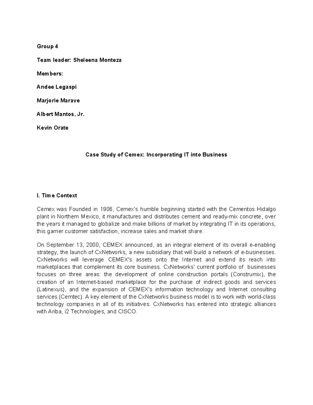 Case Study of Cemex Incorporating IT into Business - Group 4 Team leader: Sheleena Monteza ...