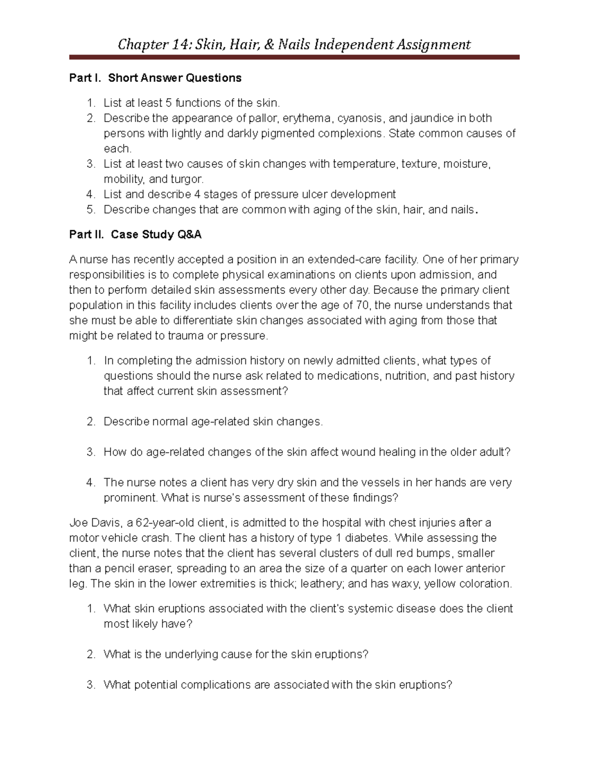 Skin Hair Nails Assignment R-1-1 - Part I. Short Answer Questions List ...