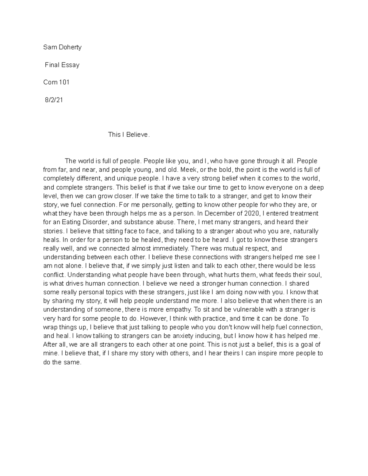 Final Essay - Sam Doherty Final Essay Com 101 8/2/ This I Believe. The ...