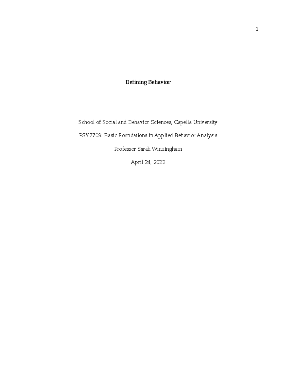 7708 Unit 2 Paper - Defining Behavior School of Social and Behavior ...