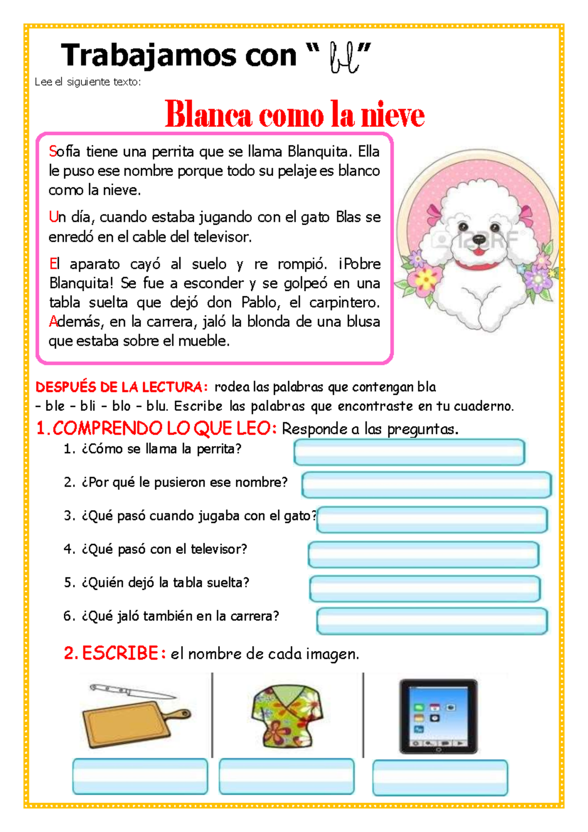 Trabada bl - Sofía tiene una perrita que se llama Blanquita. Ella le ...