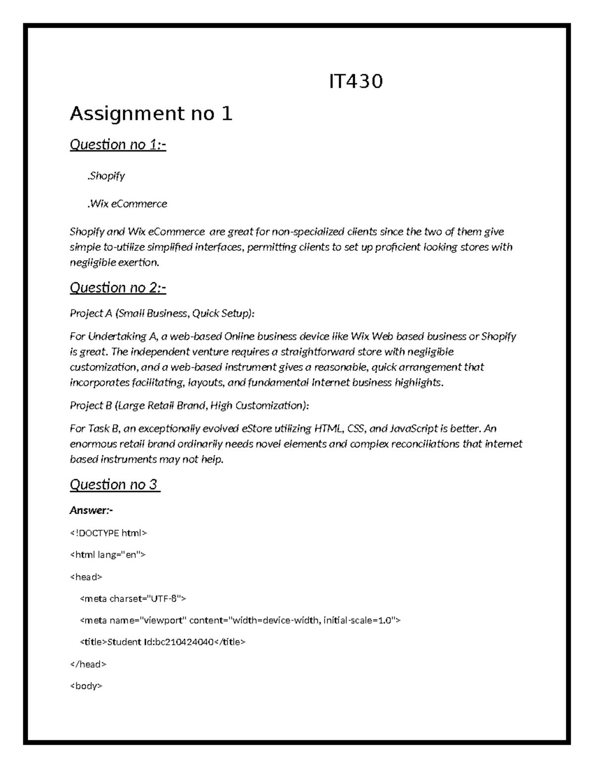 IT430 Assignment - IT Assignment no 1 Question no 1:- .Shopify .Wix eCommerce Shopify and Wix ...