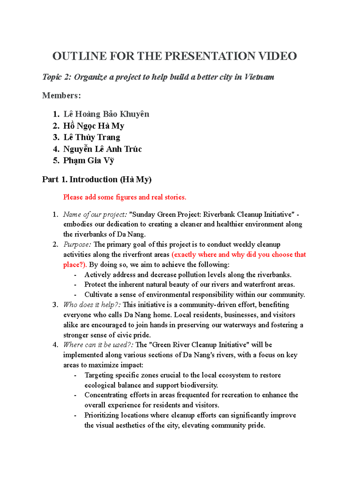 Outline Group 7 - OUTLINE FOR THE PRESENTATION VIDEO Topic 2: Organize ...