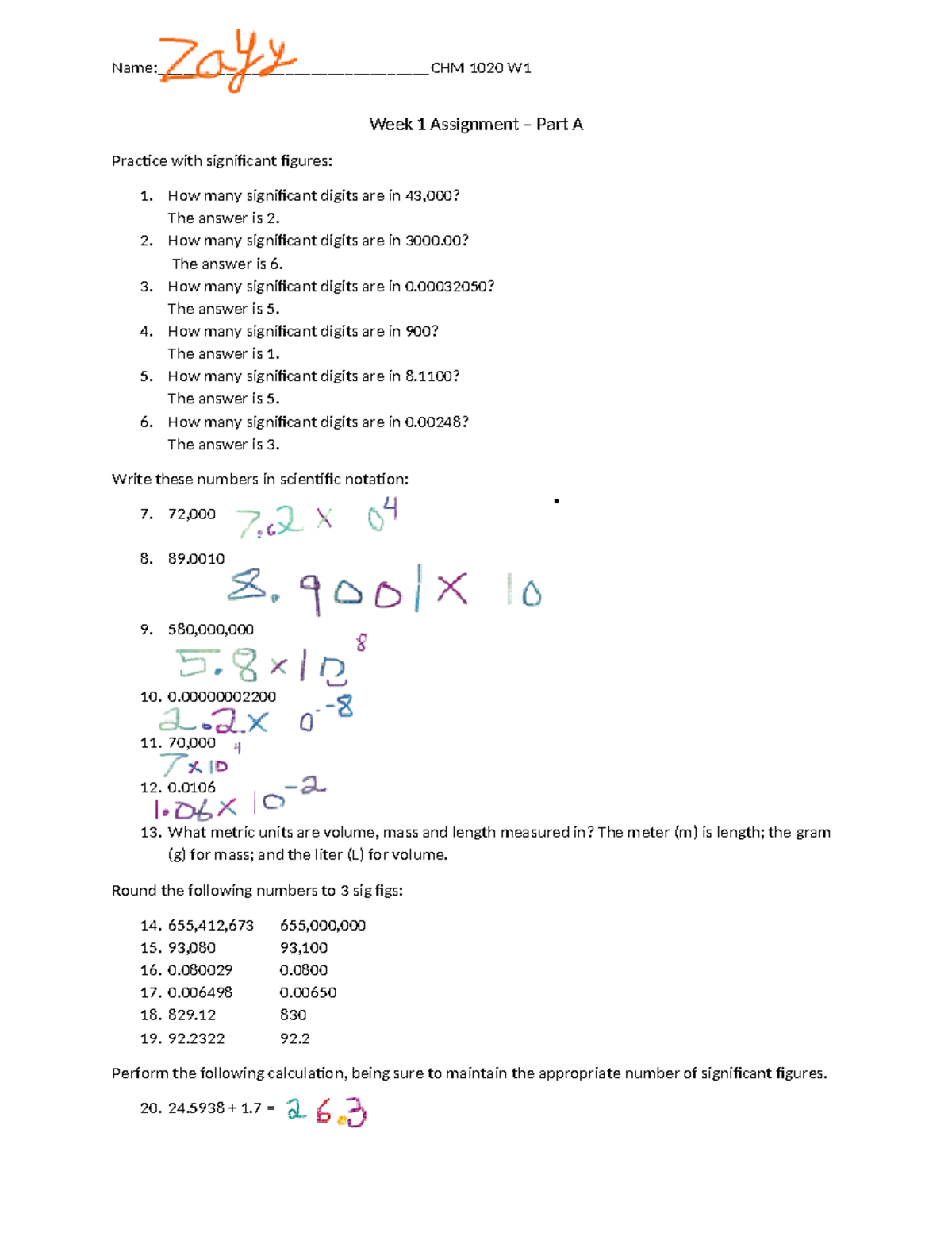 Chem Lab Assignment Wk1 - Week 1 Assignment – Part A Practice with significant figures: 1. How ...