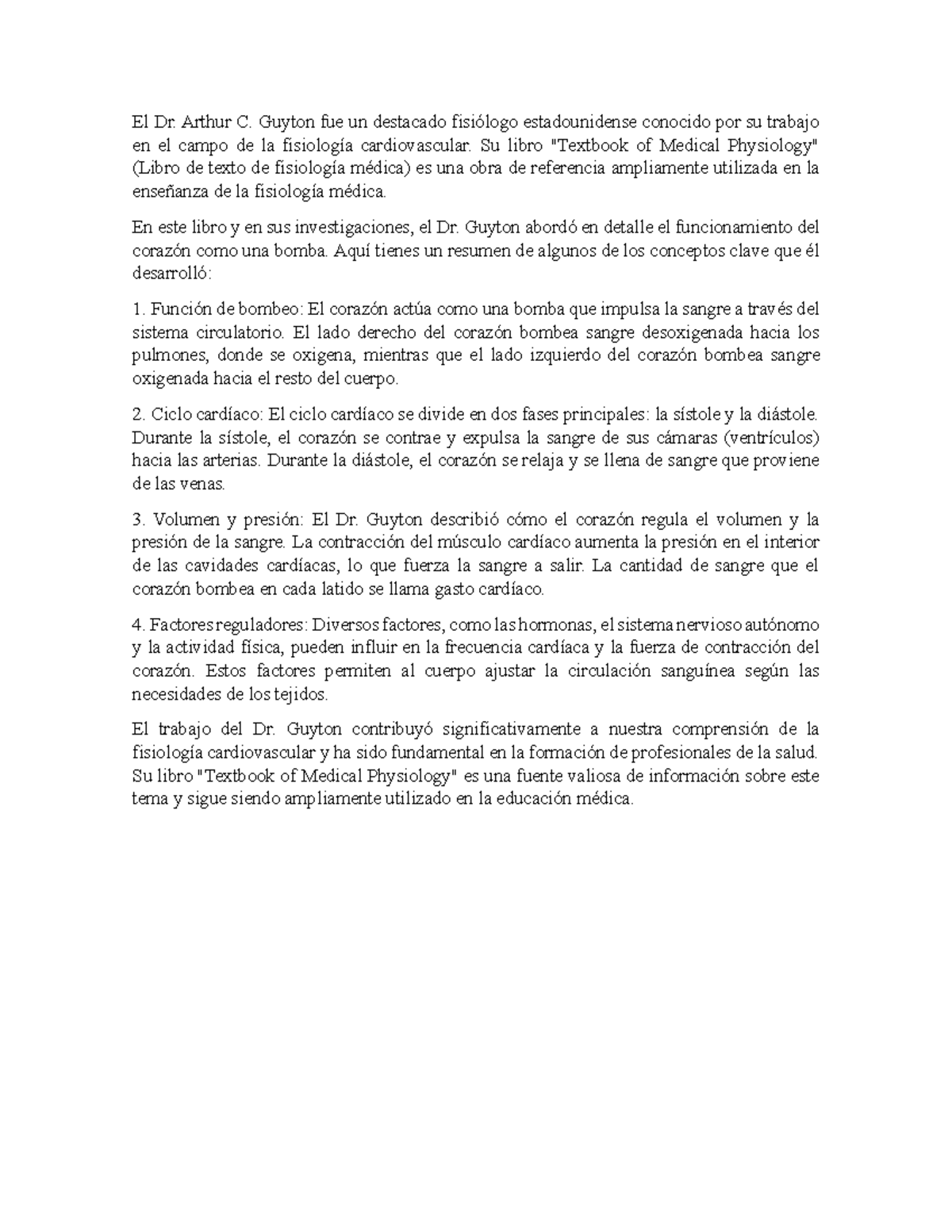 Dr. Arthur C. Guyton - El Dr. Arthur C. Guyton fue un destacado ...