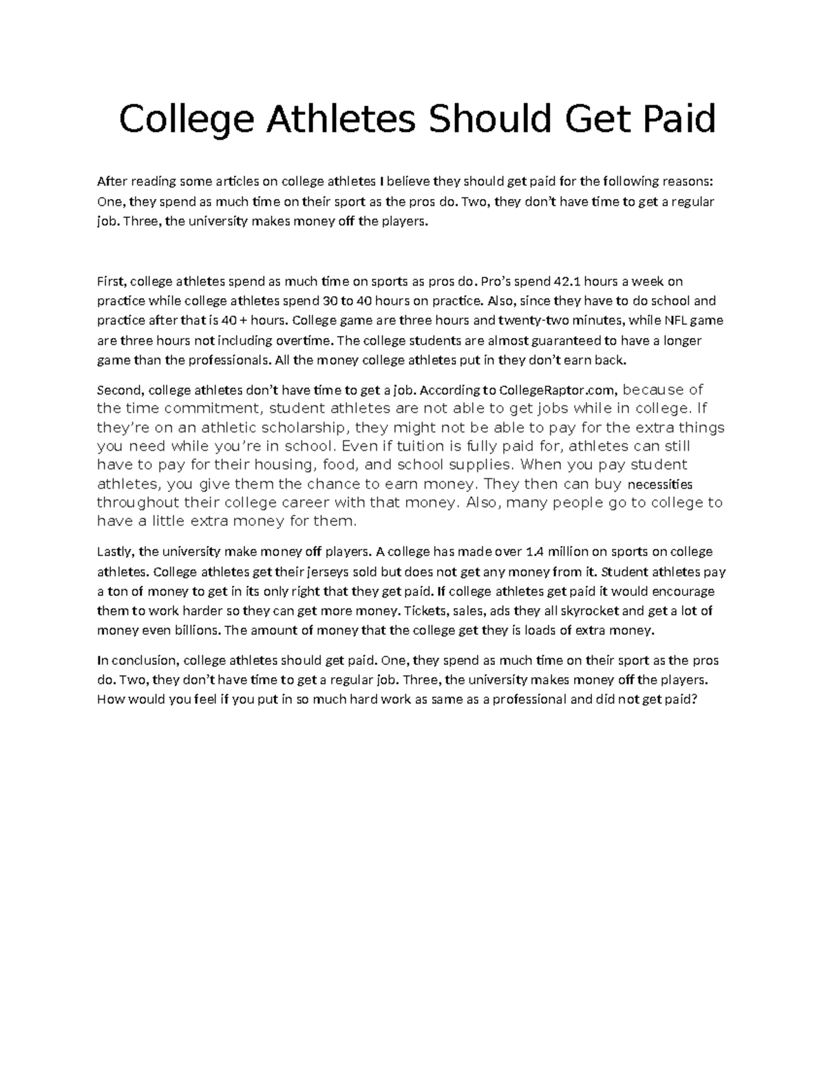 College Athletes Should Get Paid - Two, they don’t have time to get a ...