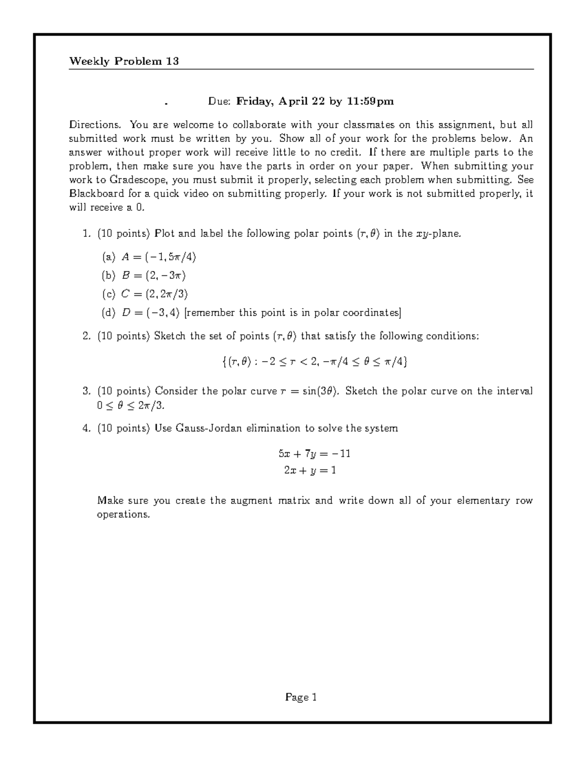 Wp13 - written problem - Weekly Problem 13 Due: Friday, April 22 by 11 ...