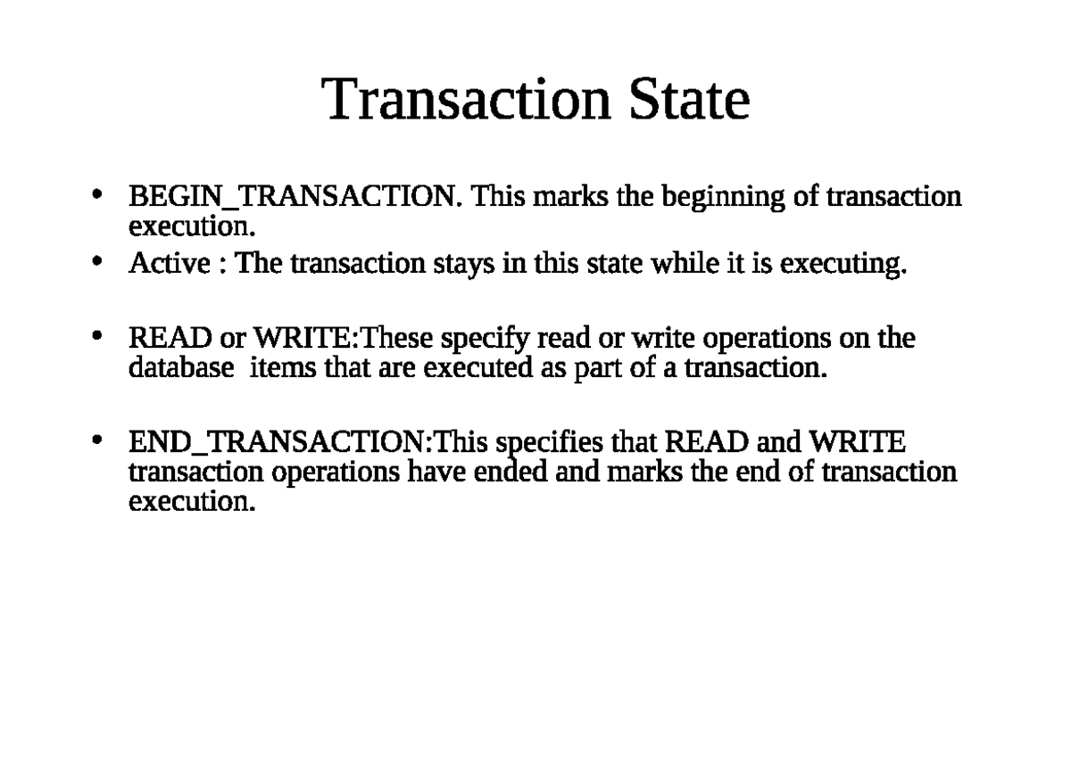 Transition diagram of Transaction - Btech Computer Science Engineering - Studocu