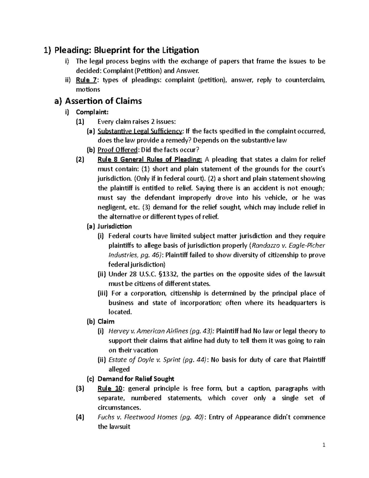 Civ Pro Outline - 1) Pleading: Blueprint for the Litigation i) The ...