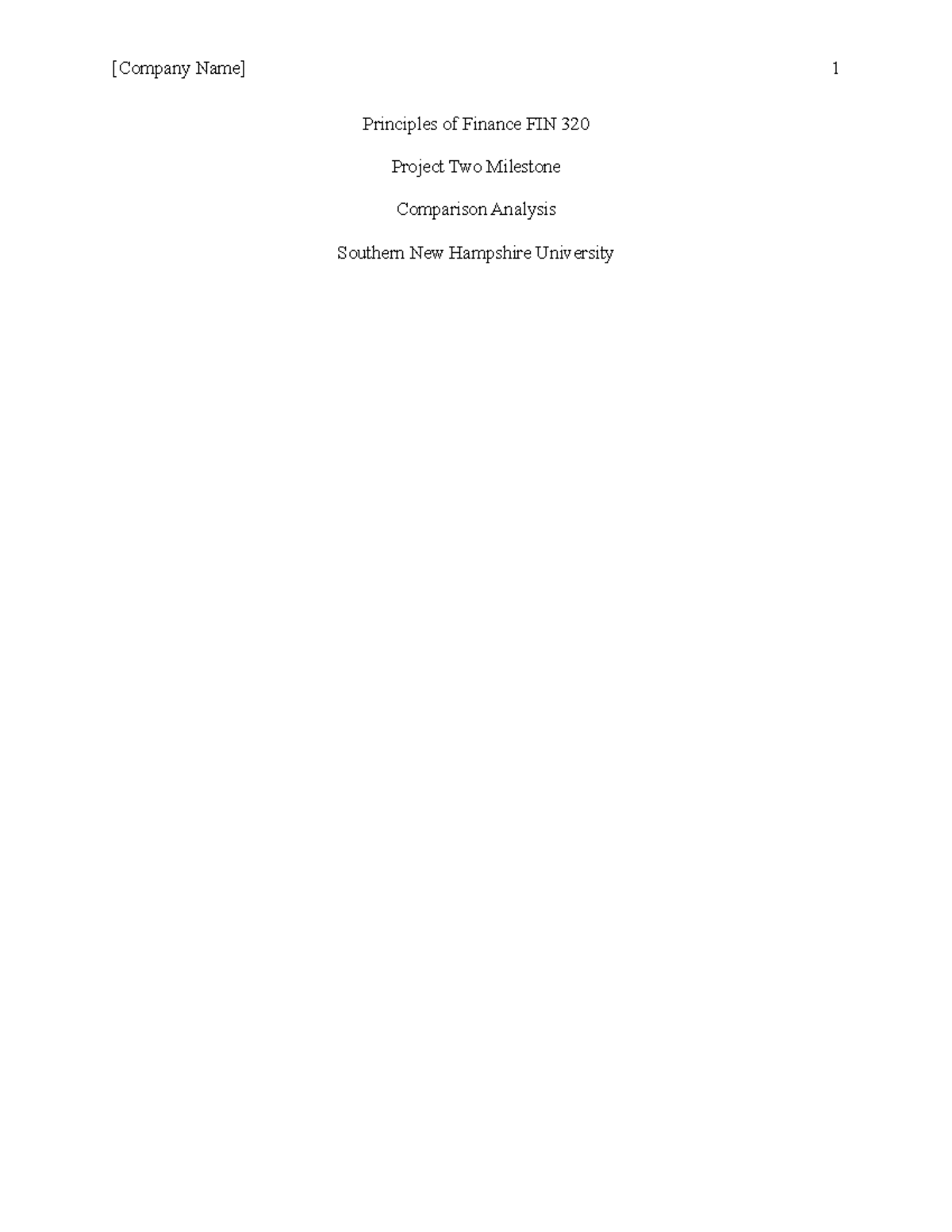 FIN 320-5-2 Project Two Comparison Analysis - [Company Name] 1 ...