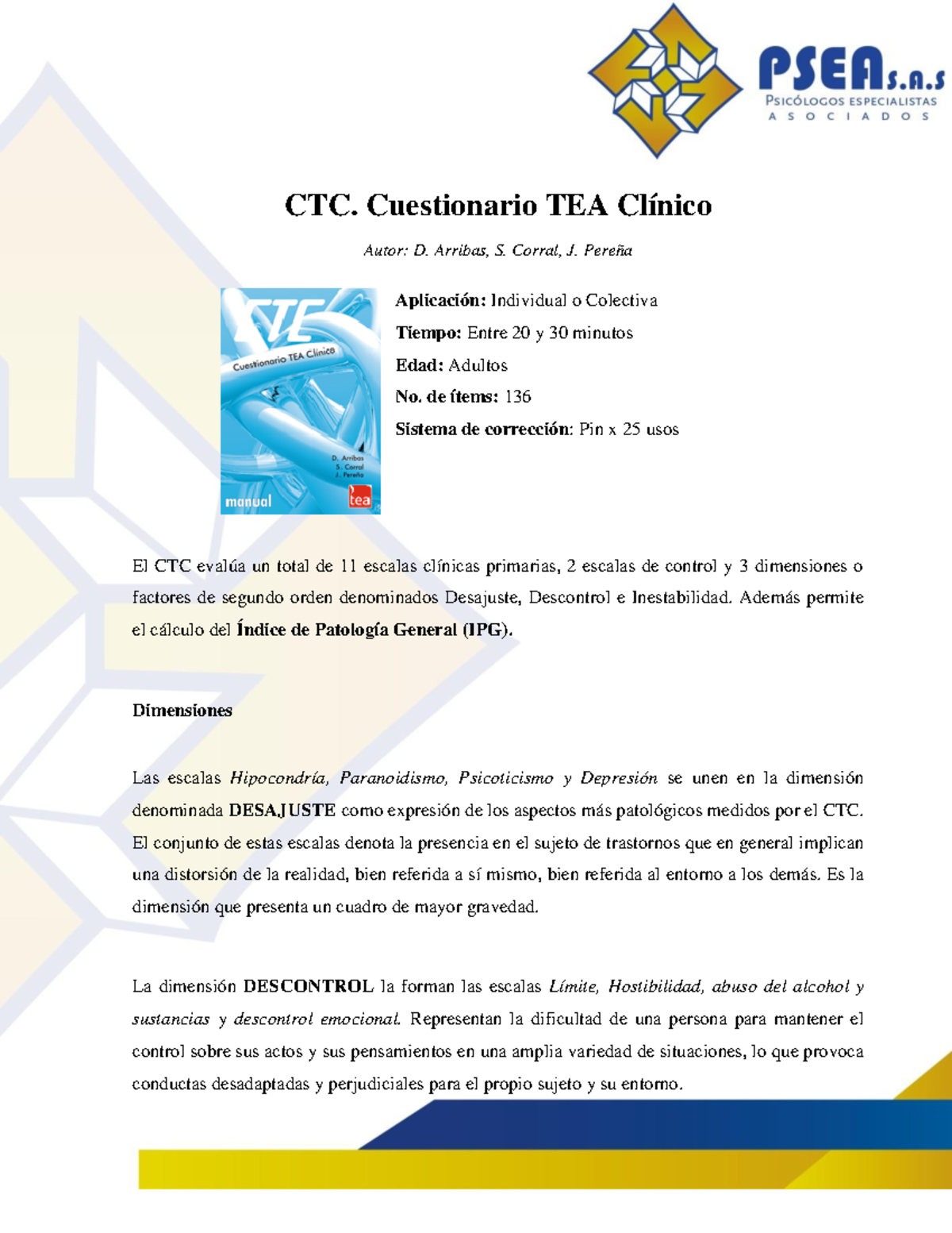 CTC - Análisis de test CTC - CTC. Cuestionario TEA Clínico Autor: D ...