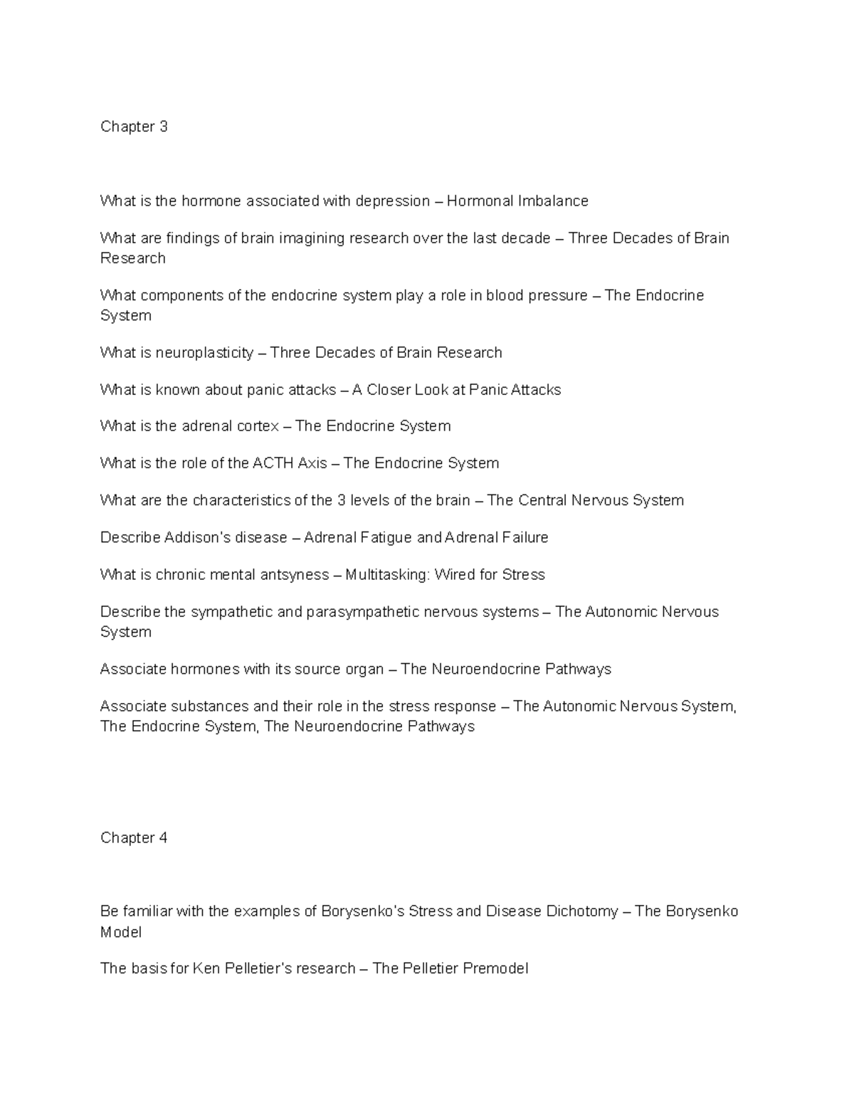 Chapter 3 and 4 study guide - Chapter 3 What is the hormone associated ...