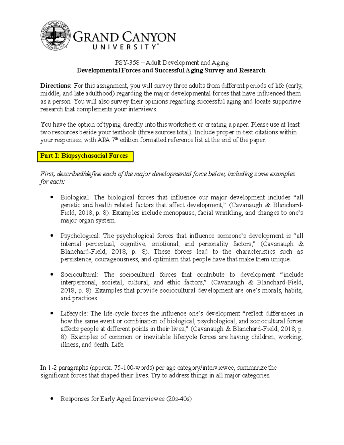 Developmental Forces and Successful Aging Assignment due 1:16 - PSY-358 ...