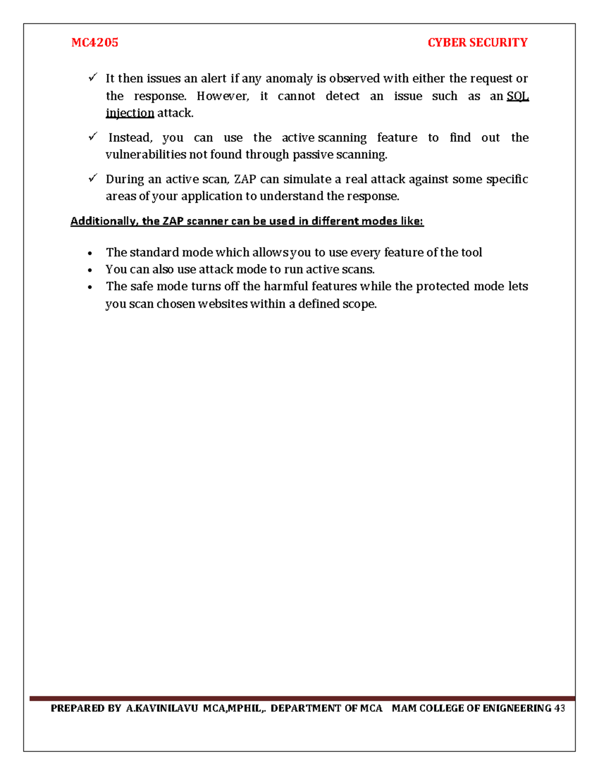 Unit 4 cybersecurity - Done - It then issues an alert if any anomaly is observed with either the ...