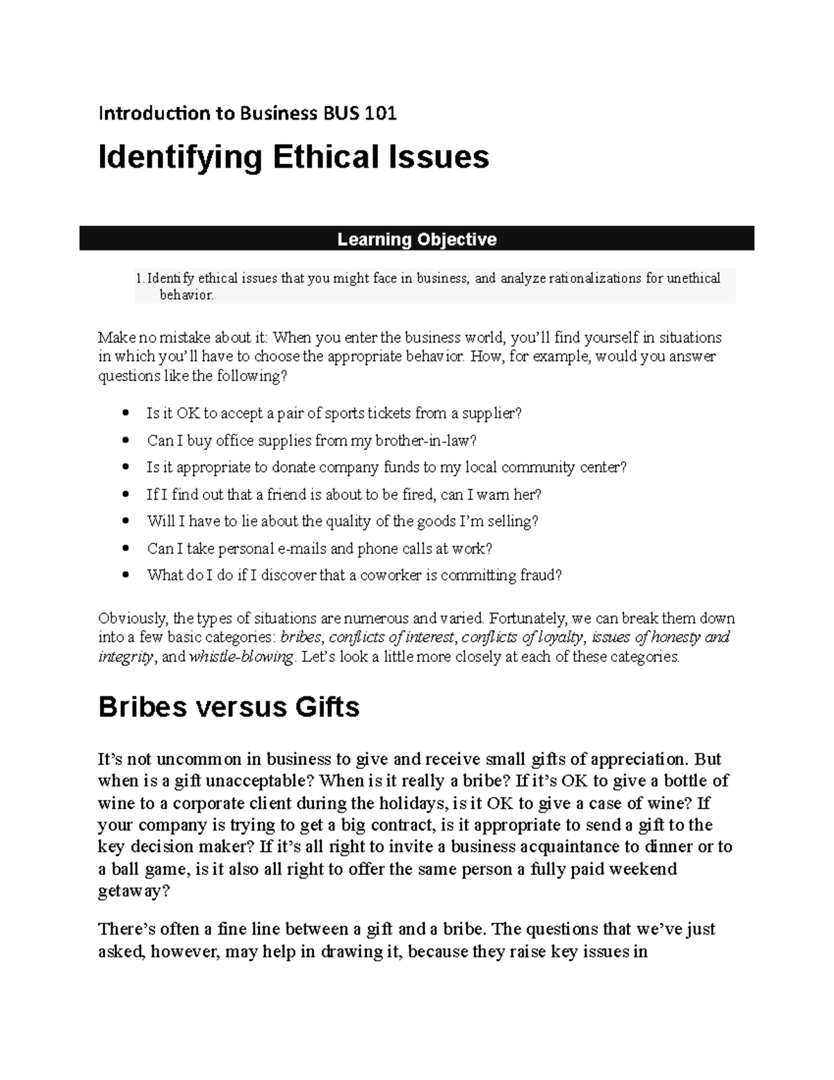Introduction to Business BUS 101 Identifying Ethical Issues - Make no mistake about it: When you ...